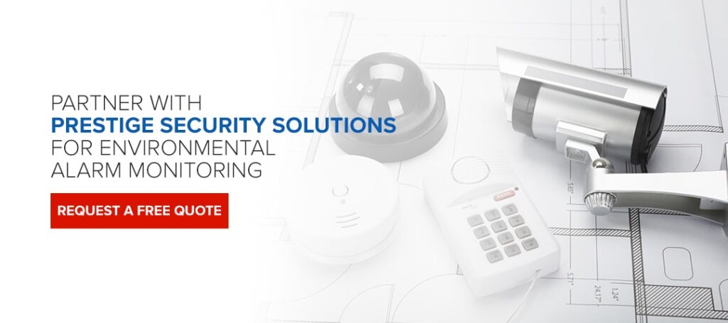 Environmental Alarm Systems | Prestige Security Solutions
